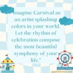 Carnival Quotes - QuoteMantra