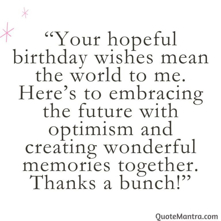 Birthday Wishes Reply Messages - QuoteMantra