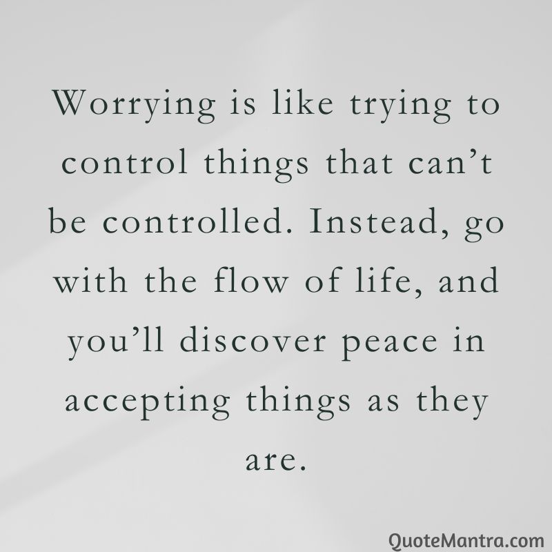 Don't Worry Quotes - QuoteMantra