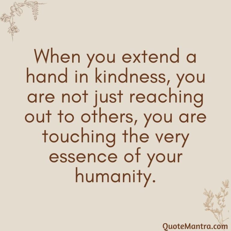 Kindness Quotes - QuoteMantra