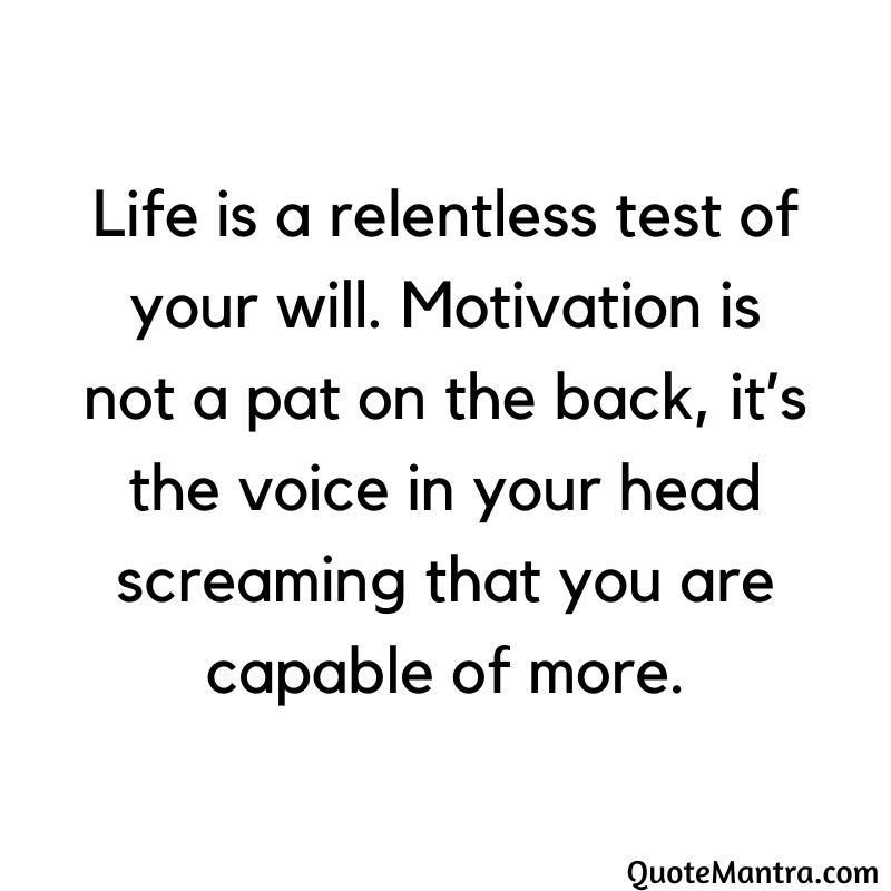 Motivational Quotes About Life - QuoteMantra