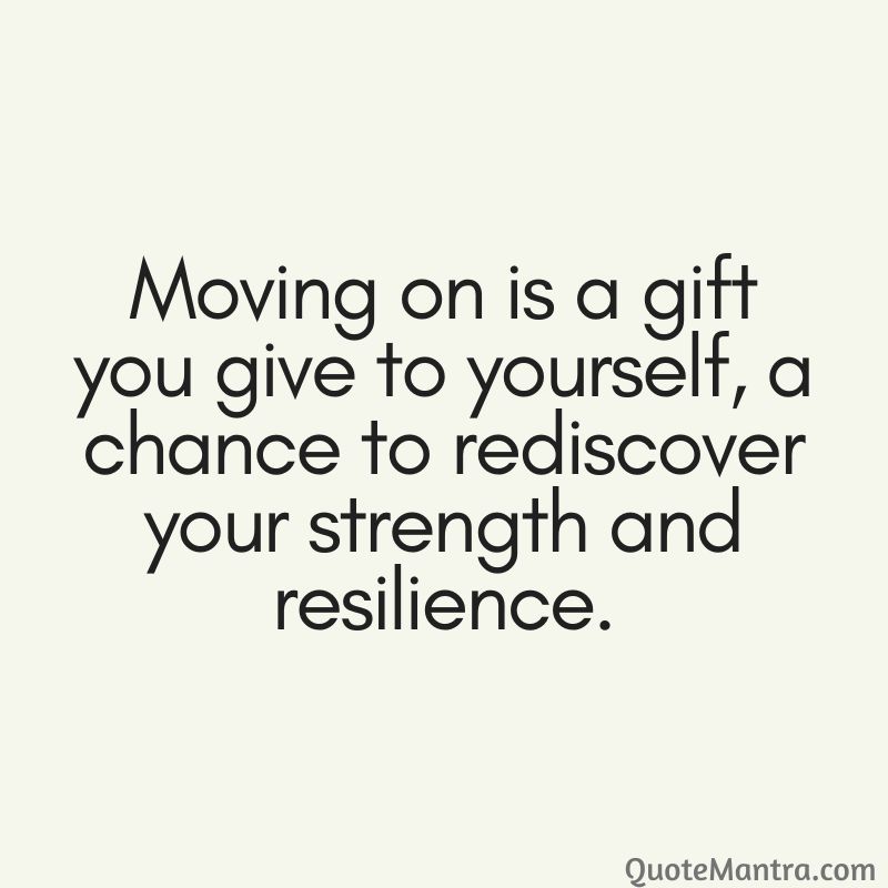 Moving On Quotes - QuoteMantra