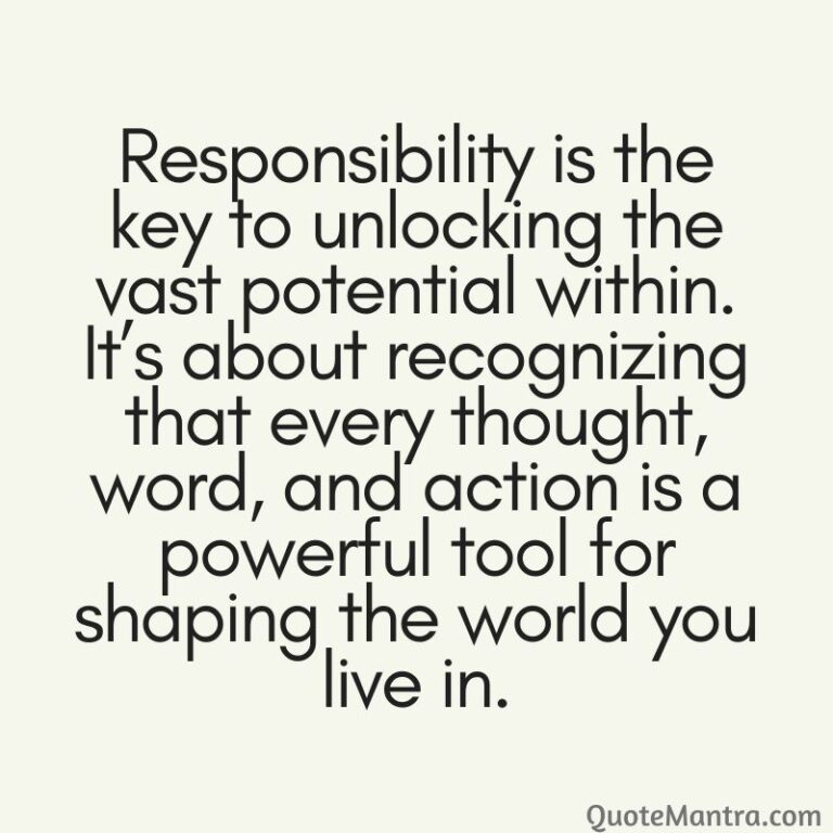 Responsibility Quotes - QuoteMantra