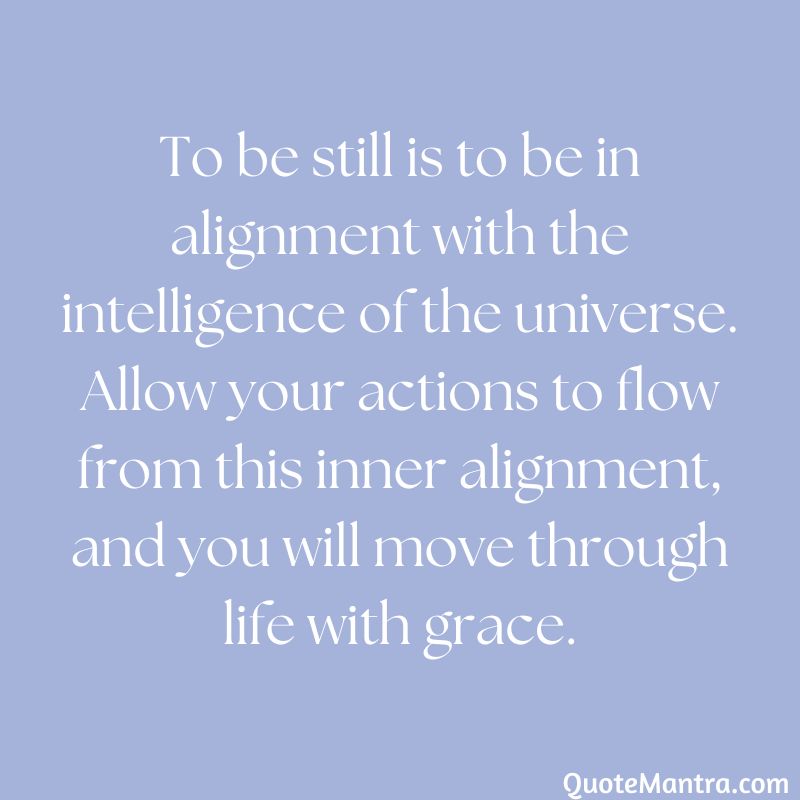 Stillness Quotes - QuoteMantra