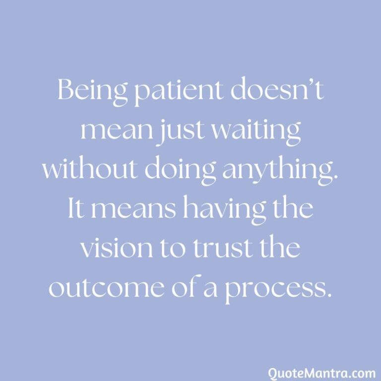 Trust the Process Quotes - QuoteMantra