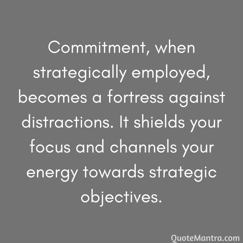 Commitment Quotes - QuoteMantra