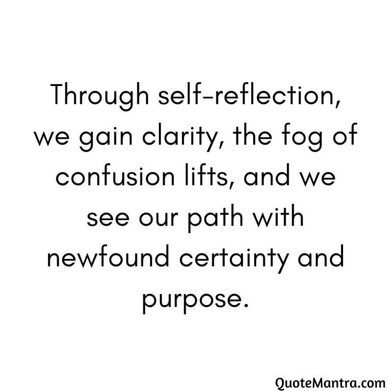 Self Reflection Quotes - QuoteMantra