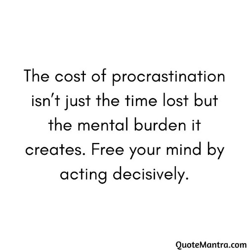 Procrastination Quotes - QuoteMantra