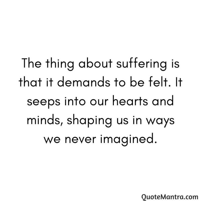 Quotes About Suffering - QuoteMantra