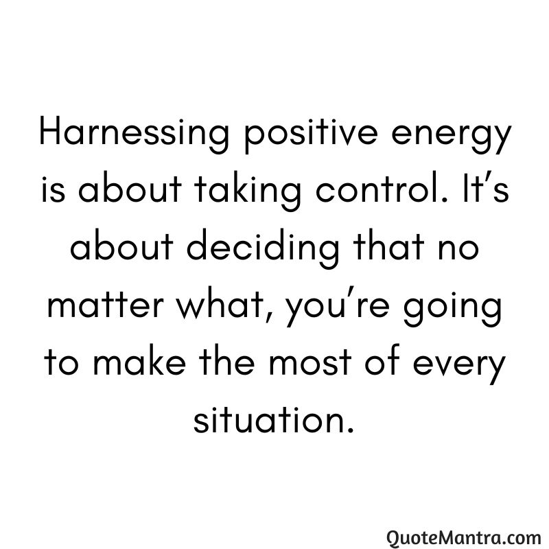 Positive Energy Quotes - QuoteMantra