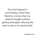 Stop Overthinking Quotes - QuoteMantra