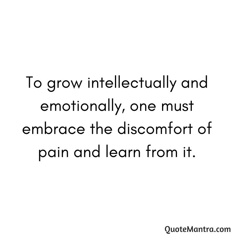 Face It to Beat It: Powerful Embrace the Pain Quotes - QuoteMantra