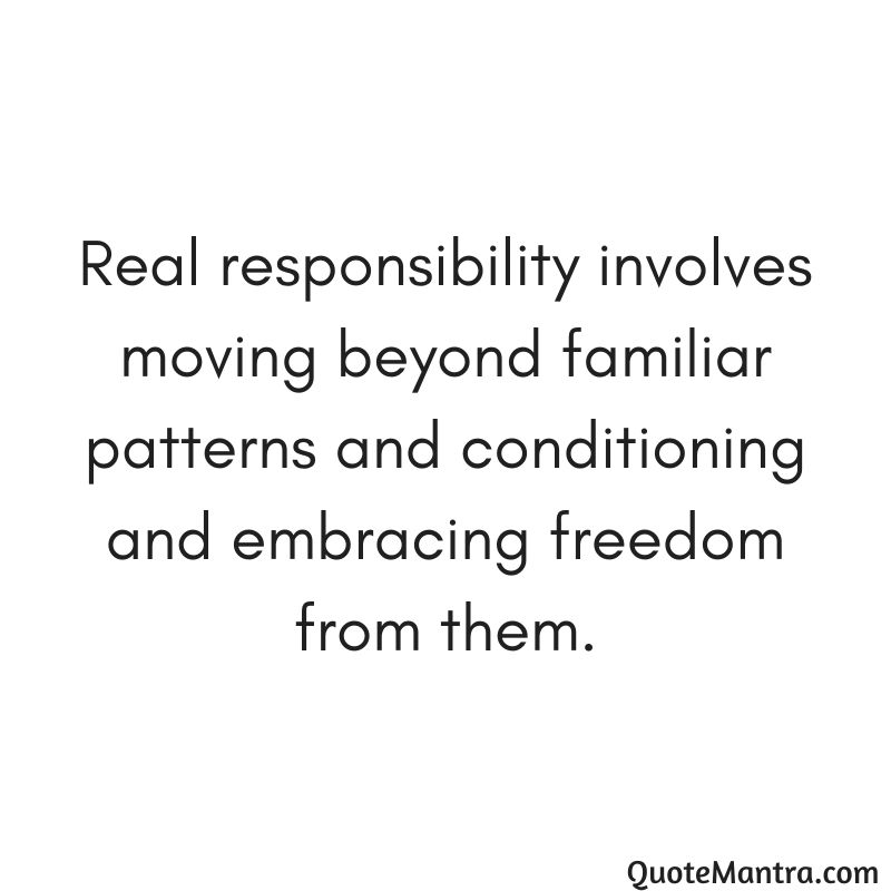 Personal Responsibility Quotes to Empower Your Life and Choices ...