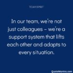Quotes That Build Team Spirit and Bring People Closer - QuoteMantra