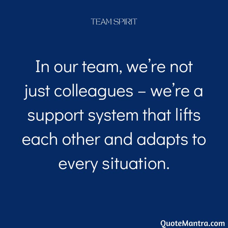 Quotes That Build Team Spirit and Bring People Closer - QuoteMantra