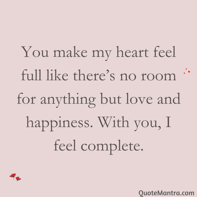 The Way You Make Me Feel Quotes - QuoteMantra