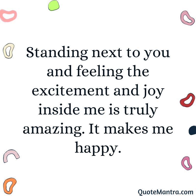 You Make Me Happy Messages - QuoteMantra